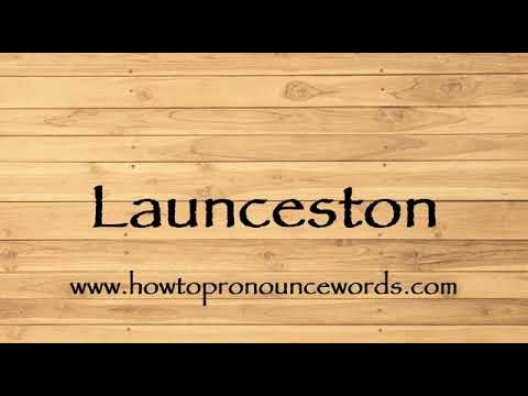How To Pronounce Launceston ? How To say Launceston New Video