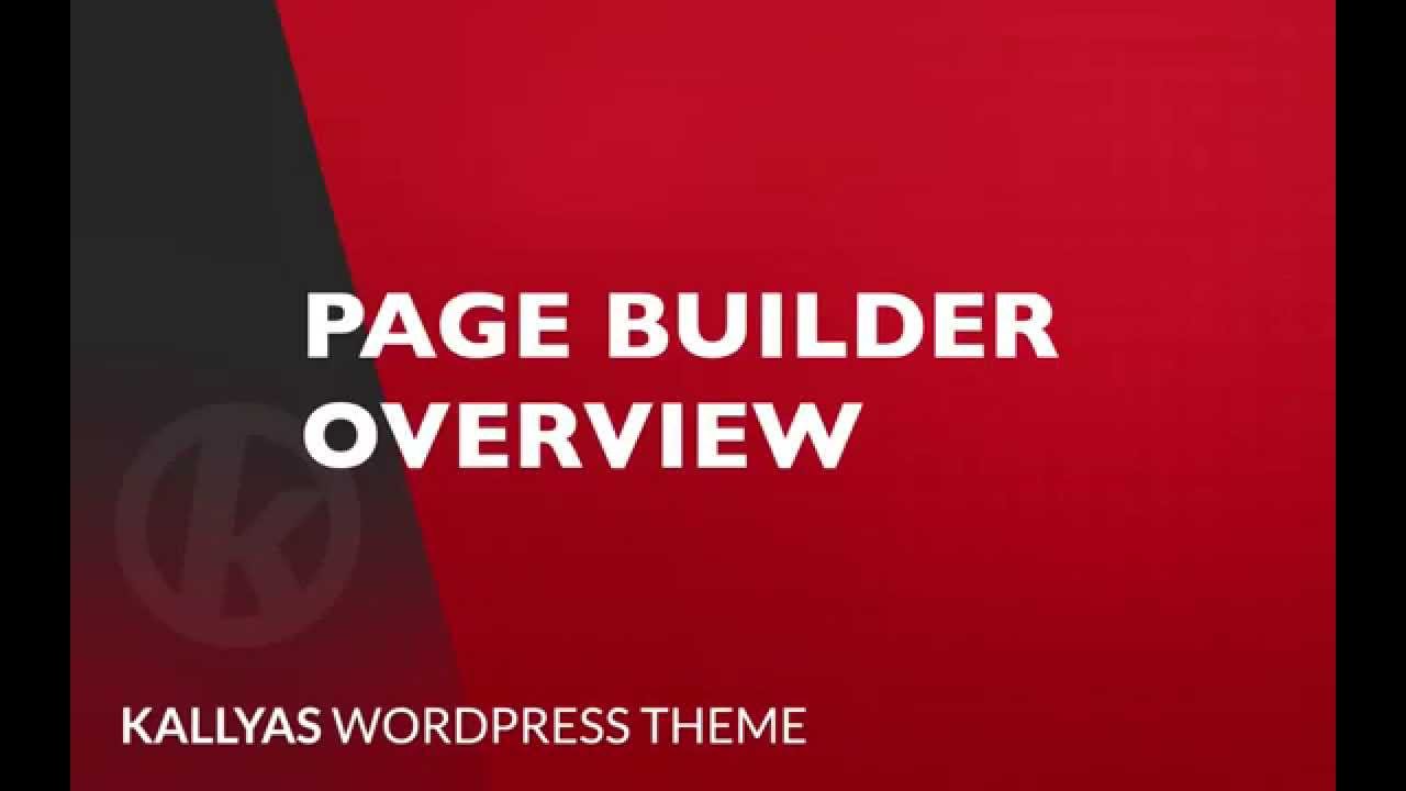 Page Builder Overview ( Kallyas WordPress theme v4.0 )