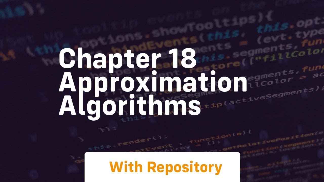 chapter 18 approximation algorithms