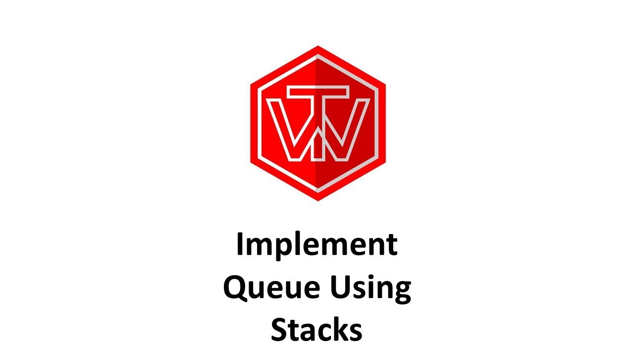 Implement Queue Using Stacks | LeetCode 232 | Coding Interview Tutorial
