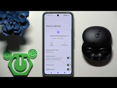 ANKER Liberty 3 Pro – How to Unpair From Android