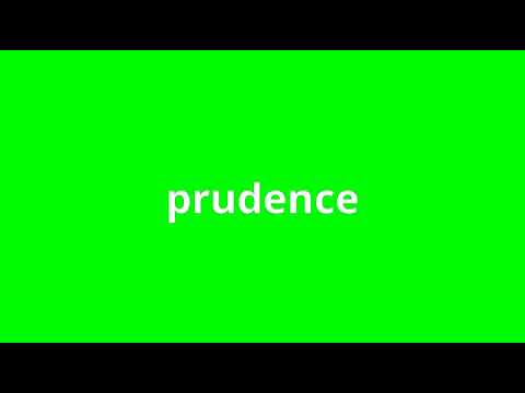 what is the meaning of prudence.