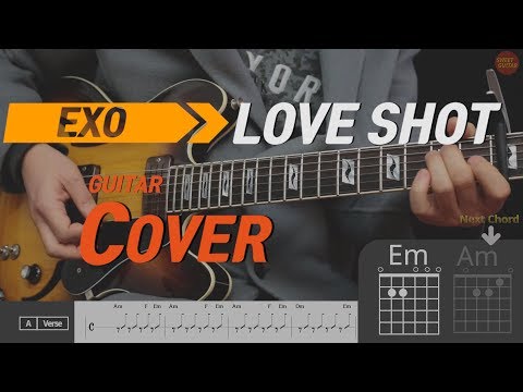Love Shot Exo Guitar Coverㅣ엑소 러브샷 스윗기타커버 코드악보 레슨