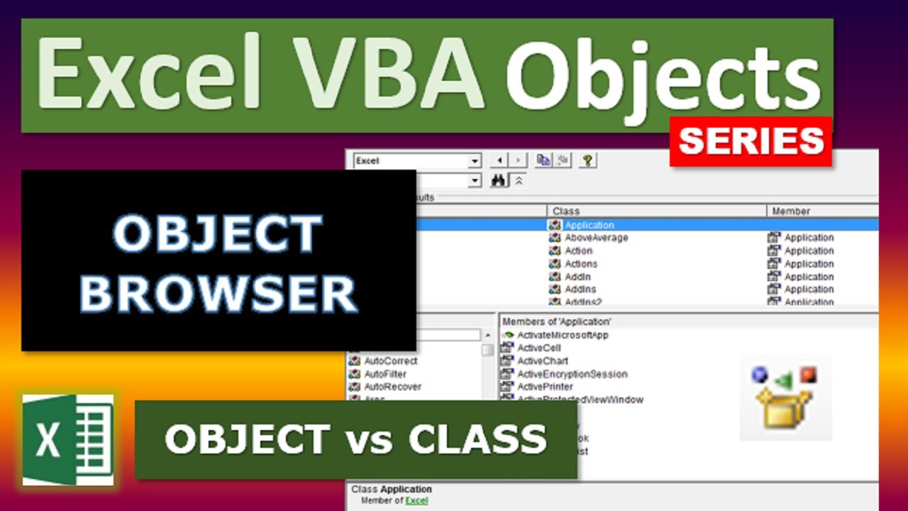 Excel VBA Objects: Object Browser and Automatic Lists (Object vs Class)