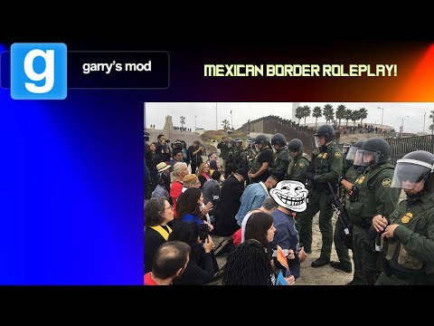Steam Community :: Video :: Mexican border rp