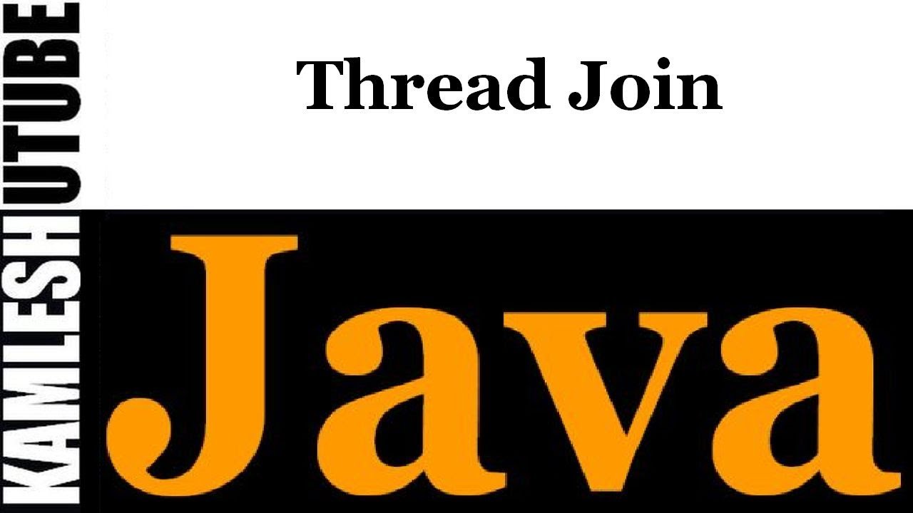 Java Programming Part 50 Thread Join