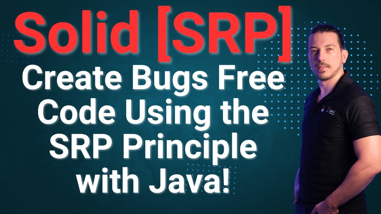 SOLID - Single Responsibility Principle [SRP] with Java