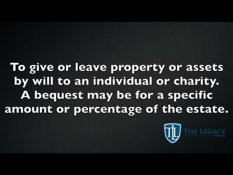 Our Legal Dictionary: Bequest