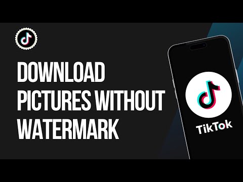 How to Download Pictures from TikTok Without Watermark