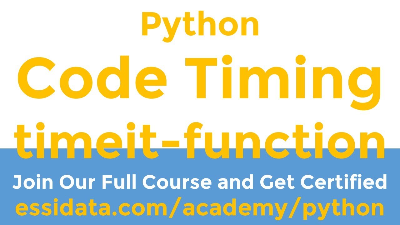 Timing your code timeit built in Function Python Tutorial
