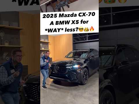 Five Reasons Why the NEW 2025 Mazda CX-70 is Like a BMW X5 for Less $!