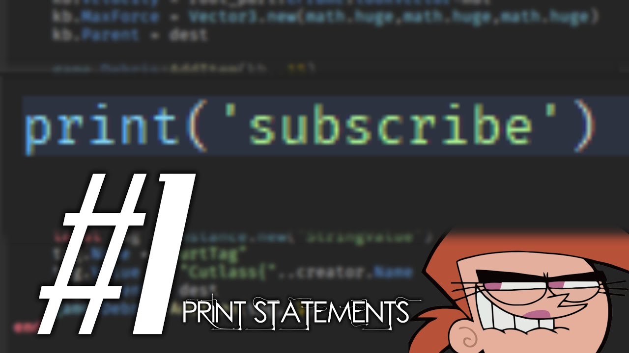 ROBLOX SCRIPTING TUTORIALS | #1 PRINT STATEMENTS