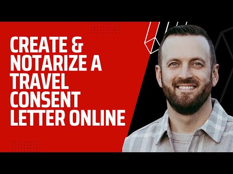 Free Travel Consent Letter Creator - Draft & Notarize Online using NotaryPro
