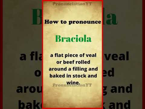 How to pronounce Braciola