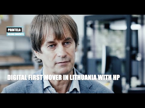 Digital First Mover in Lithuania with HP · Valdas Bukšnys · Printela