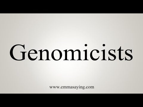 How To Say Genomicists
