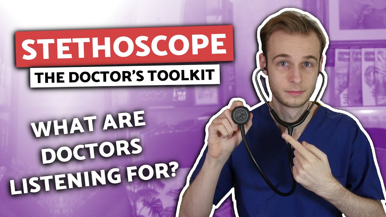 How Doctors Use Stethoscopes | The Doctor's Toolkit