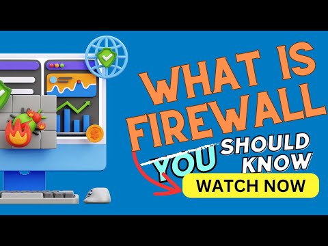 What Is Firewall: What Does Firewall Look Like | Definition of Firewall? YOU SHOULD KNOW!