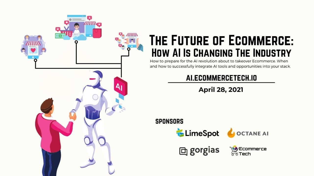 The Future of eCommerce: How AI is Changing the Industry | eCommerce Tech