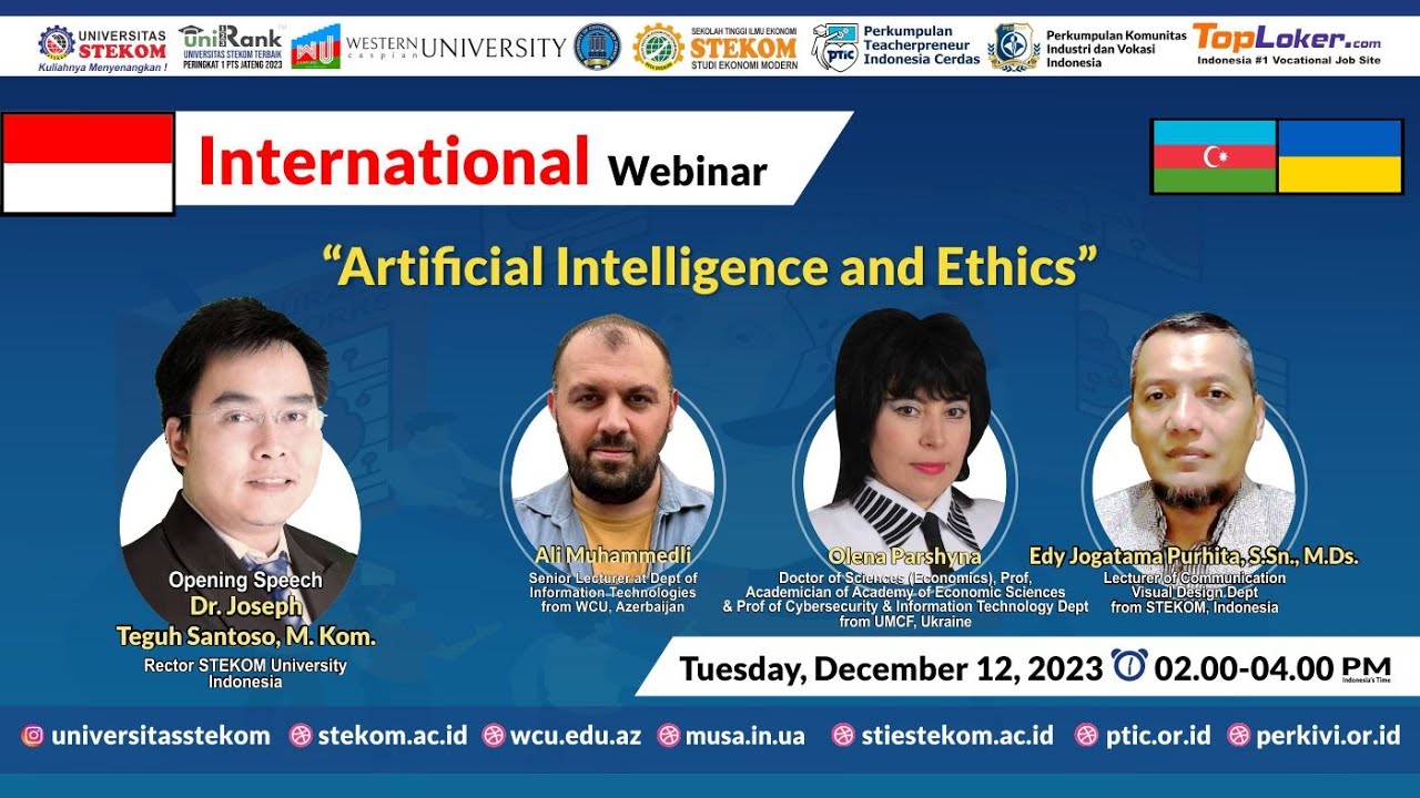 Internasional Webinar : Artificial Intelligence and Ethics