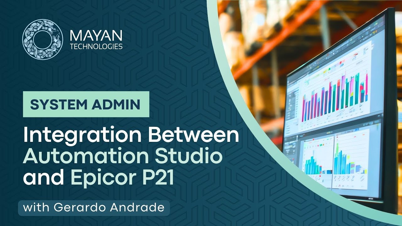 Integration Between Automation Studio and Epicor P21