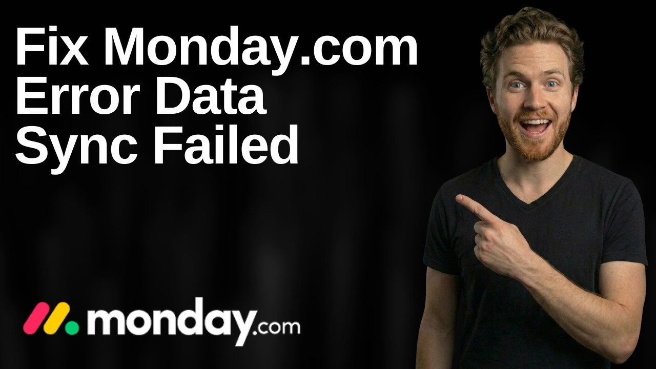 Fix Monday.com Error Data Sync Failed (2026 Easy Guide)