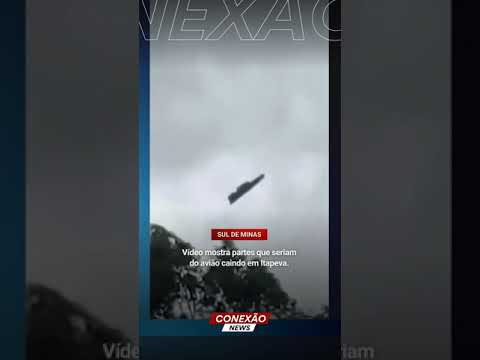 Vídeo mostra partes que seriam do avião caindo em Itapeva (MG ...
