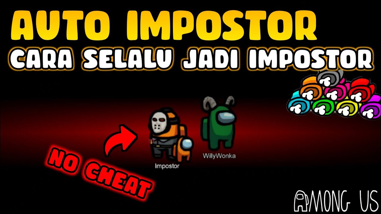 CARA UNTUK SELALU MENJADI IMPOSTOR DI AMONG US! | Among Us
