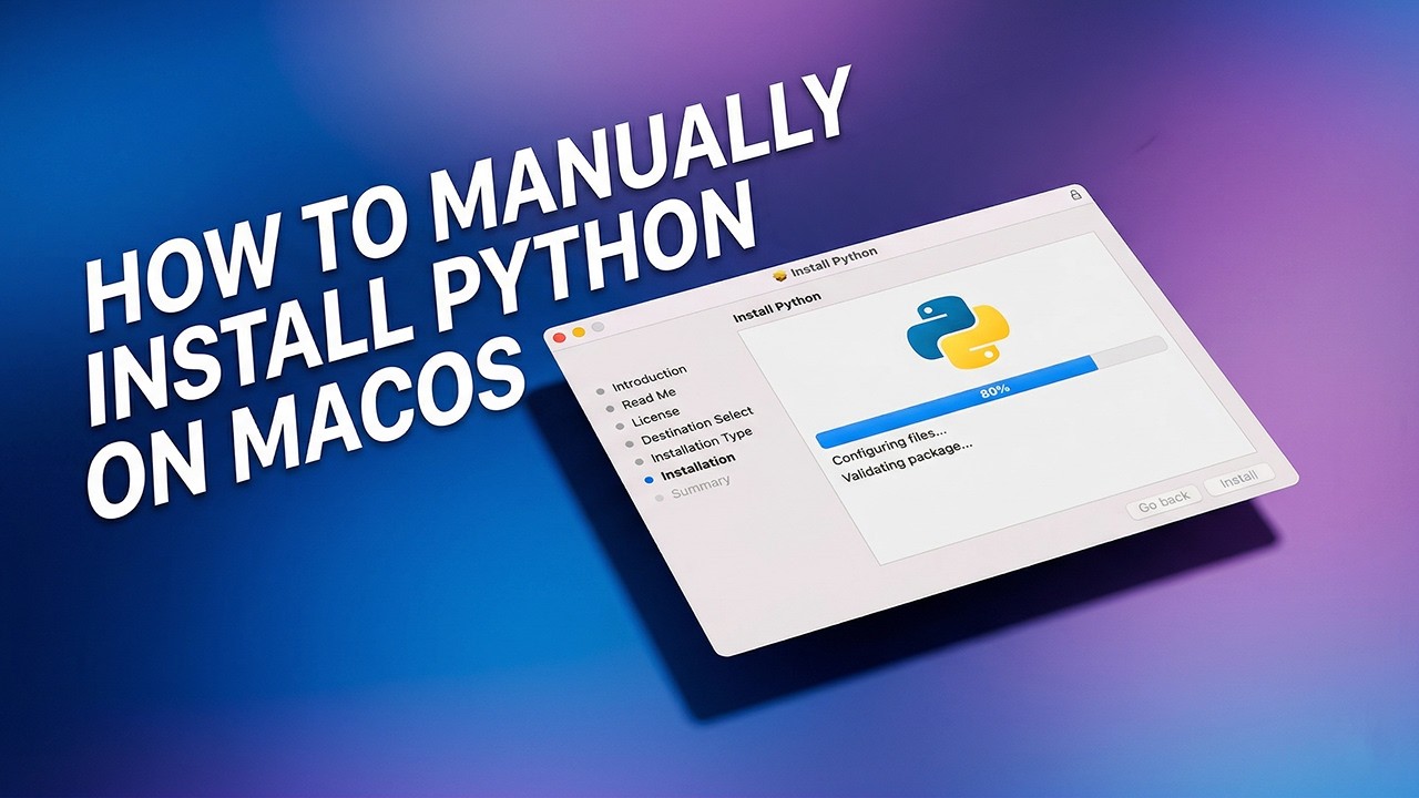 How to Install Python on macOS (Manual Method)