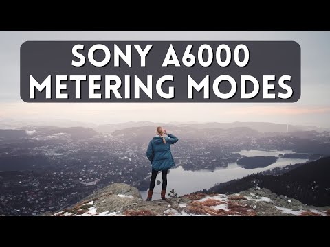Sony A6000: Understanding metering modes (ILCE6000B)
