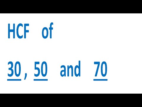 HCF of 30 , 50 and 70