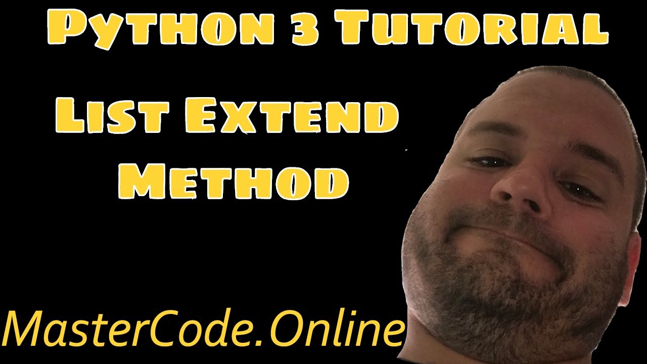 How To Use The List Extend Method In Python 3