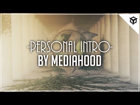 Personal Intro | by MediaHood [SUB HIM!]