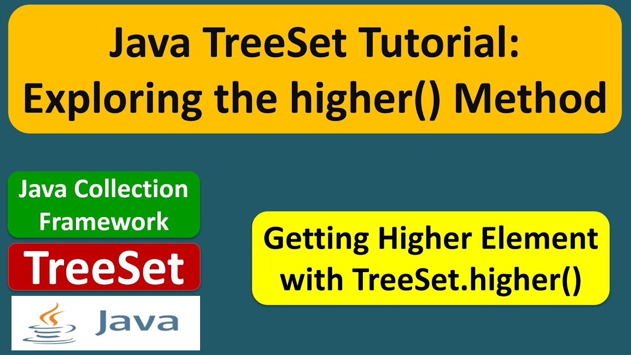 Java TreeSet Tutorial: Exploring the higher() Method | Java Collection Framework