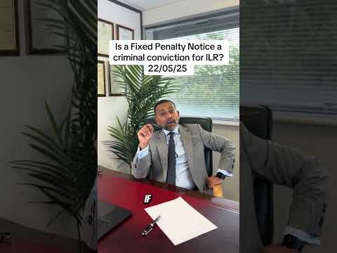 Is a Fixed Penalty Notice a Criminal Conviction for ILR? 🤔