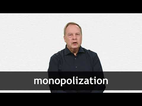 MONOPOLIZATION definition and meaning | Collins English Dictionary