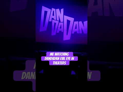 POV: Watching Dandadan Evil Eye in theaters got me like 👁️💥 #dandadan #shorts