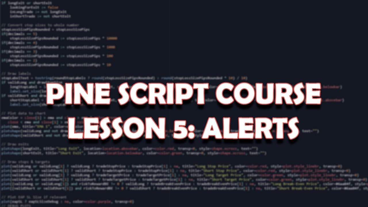 Pine Script [OUTDATED V4] Tutorial | Lesson 5 | TradingView Script Alerts