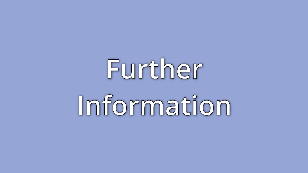 7. Further Information