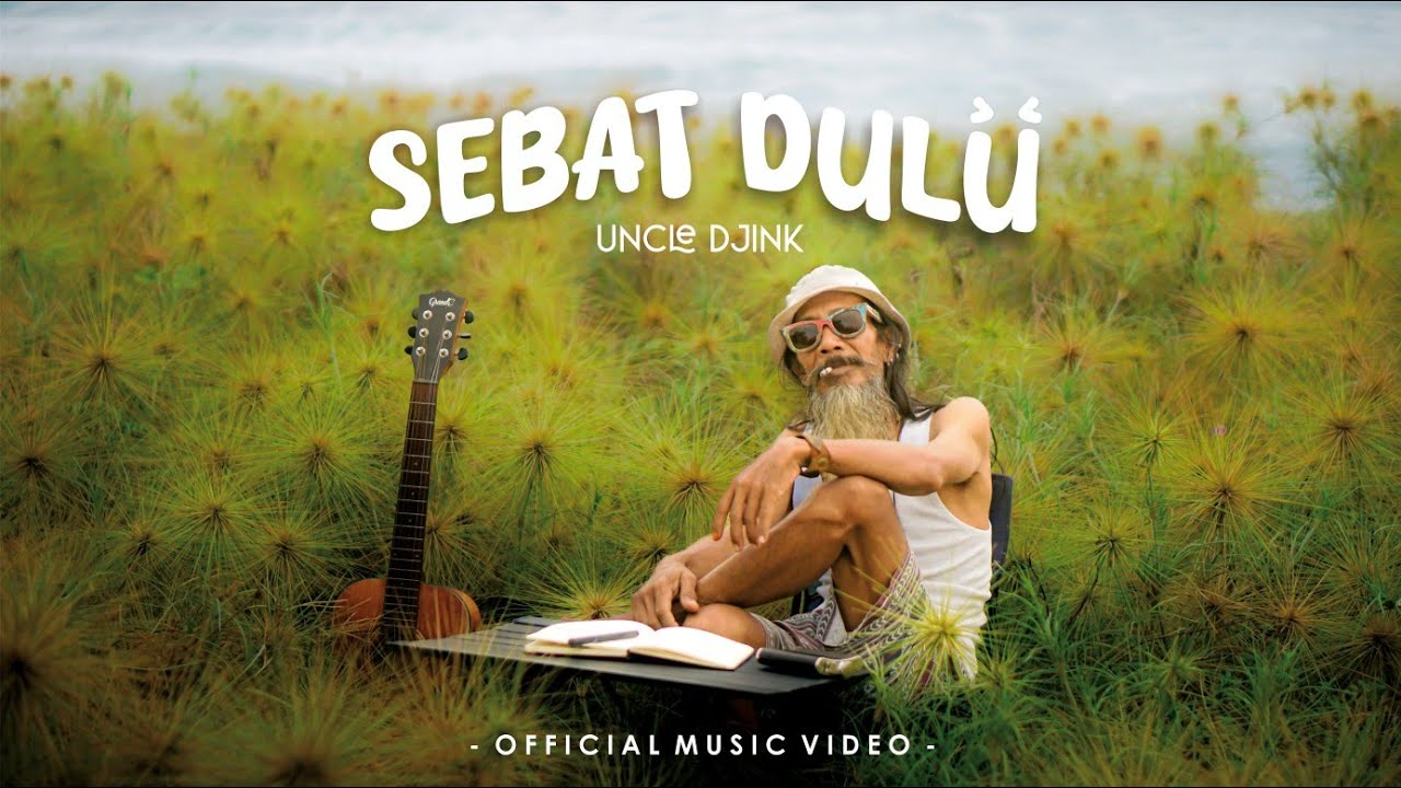 Sebat Dulu by Uncle Djink from Indonesia | Popnable