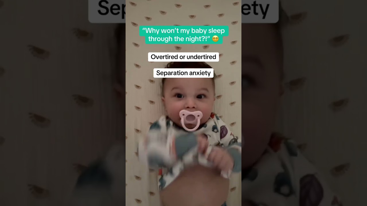 Why won't my baby sleep through the night?