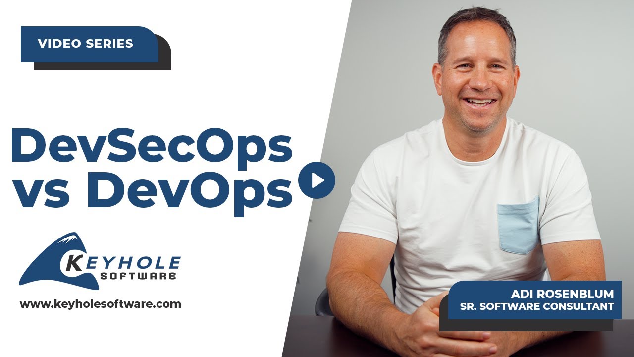 DevSecOps vs DevOps: What's the Difference? | Keyhole Software