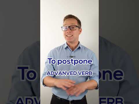 To postpone - Advanced English verb