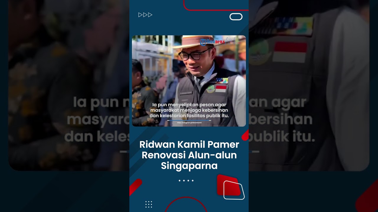 Ridwan Kamil Pamer Renovasi Alun-alun Singaparna, Bandingkan dengan Singapura - Tribun Video