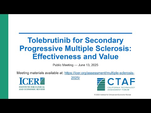 ICER CTAF Public Meeting on Secondary Progressive Multiple Sclerosis: Policy Roundtable
