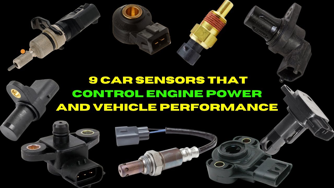 9 Car Sensors That Control Engine Power and Vehicle Performance. #CarSensors