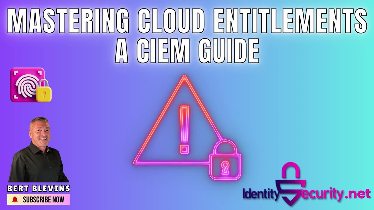 Mastering Cloud Entitlements A CIEM Guide