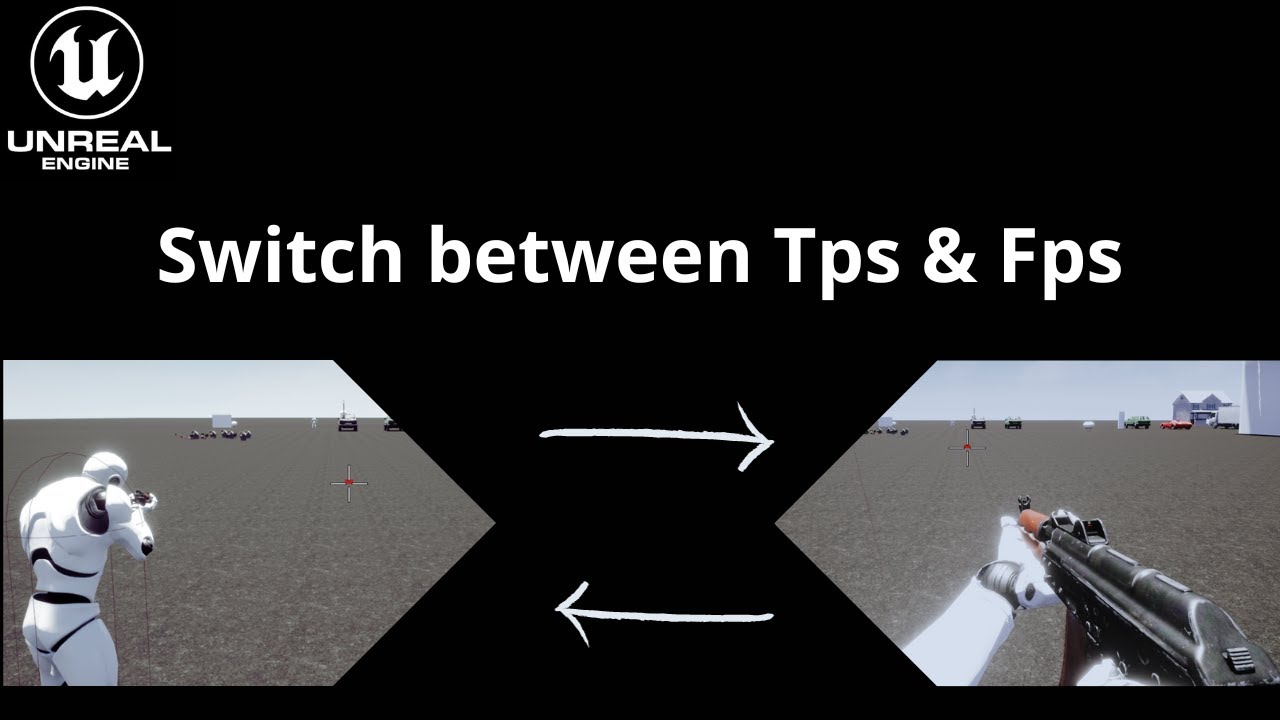 Switch between FPS and TPS camera perspective on unreal engine