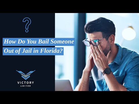 How Do You Bail Someone Out of Jail in Florida? | Watch Victory Law Firm P.A. Explain