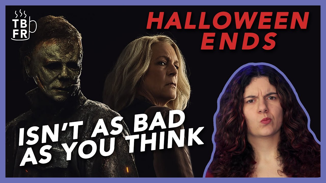 Not as bad as you think (SPOILERS) | Halloween Ends (2022) | Film Review | TBFR